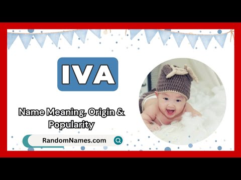 Iva - Baby Boy Name Meaning, Origin & Popularity - RandomNames.com