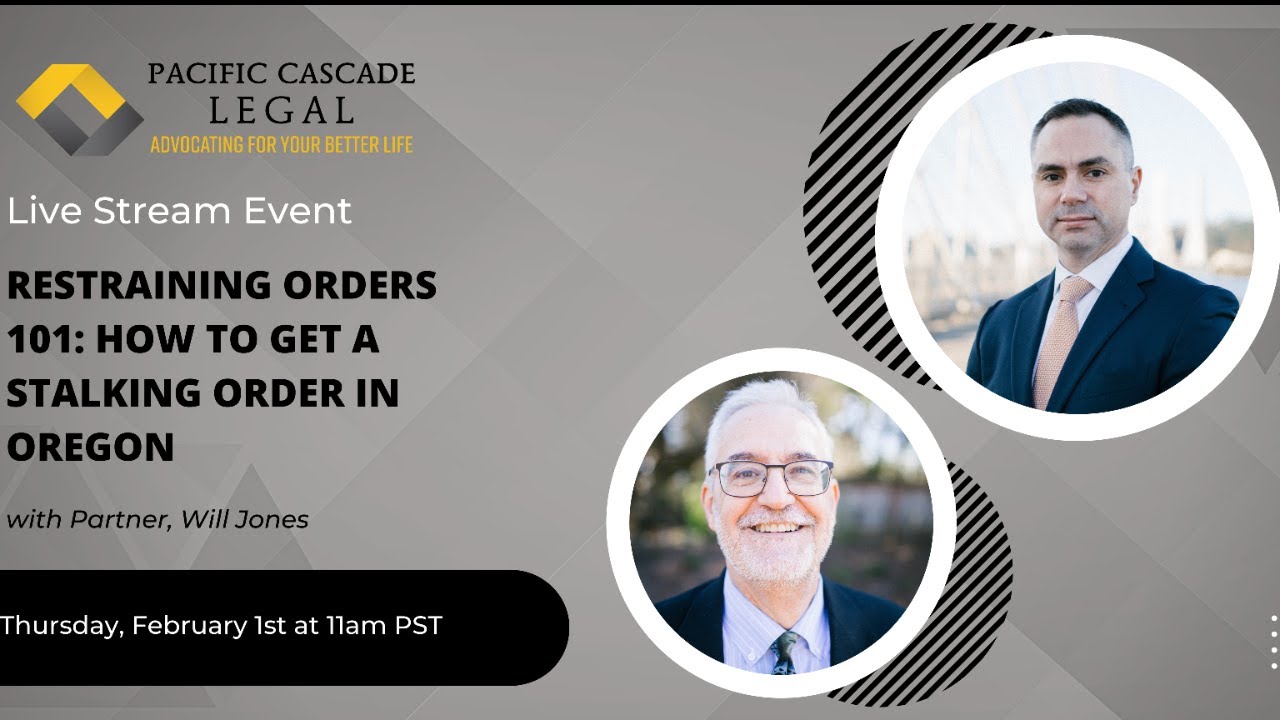 Restraining Orders 101: How to Get a Stalking Order in Oregon