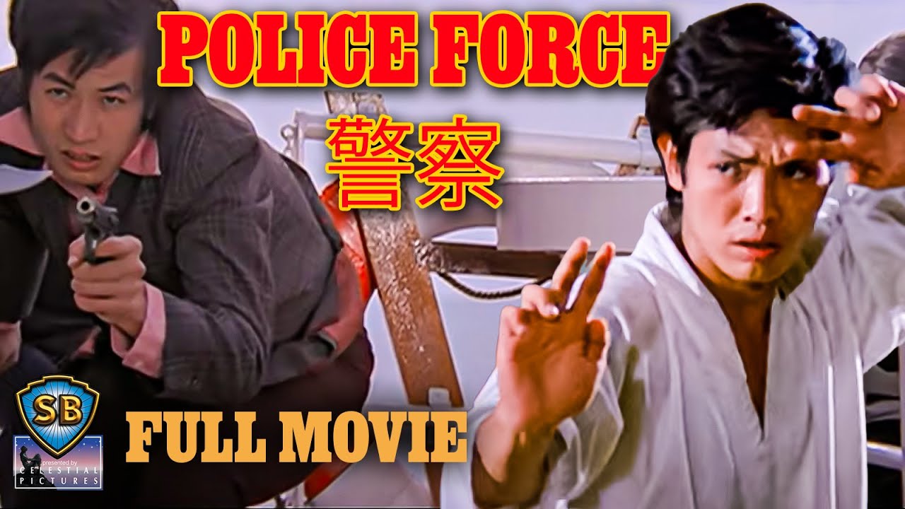 ENG SUB! - Police Force (1973) | 警察 | Full Movie | Shaw Brothers Cinema