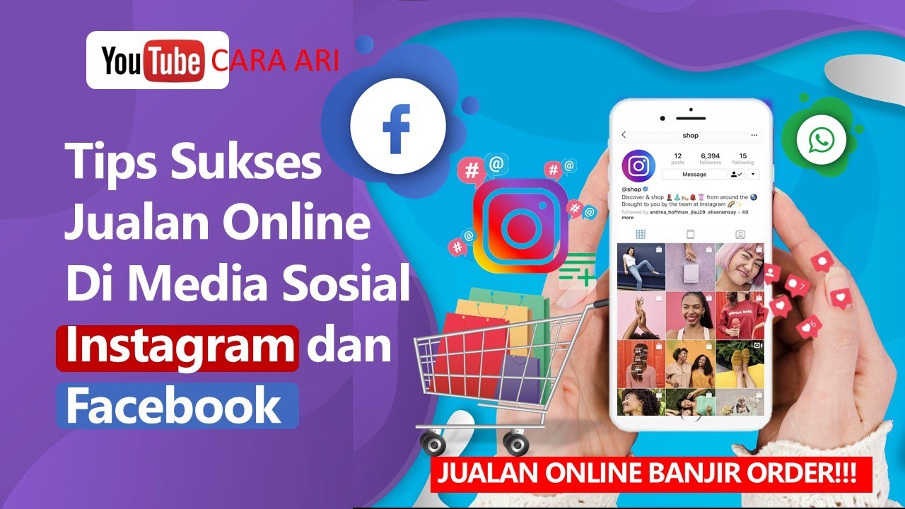 Tips Sukses Jualan Online Di Media Sosial Instagram dan Facebook