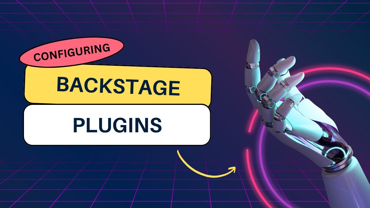 Configuring Backstage Plugins