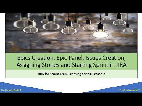 View and Create Epics, Epic Panel, Bug Creation, Configure and Starting Sprint in JIRA Lesson 2