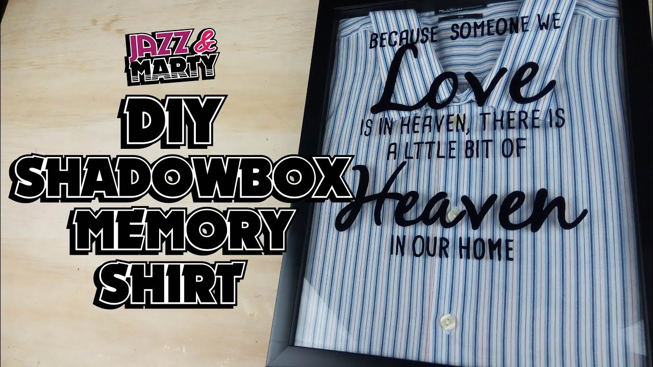 Diy Shadow Box Memory Shirt!