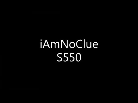 iAmNoClue - S550 (Lyrics)