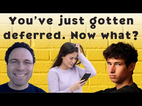 Deferred Early Action or Early Decision? Do this.