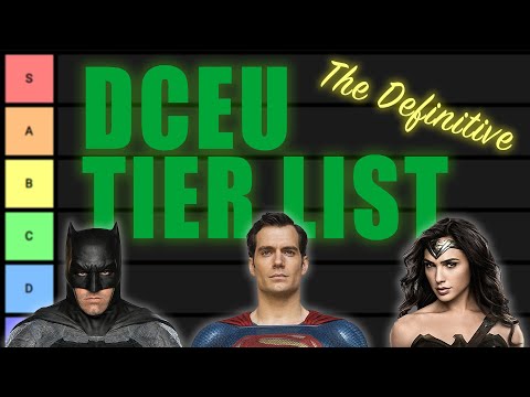 The Definitive DC Tier list (Part 1: DCEU)