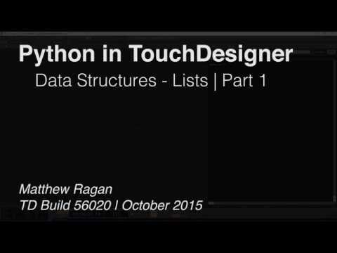 Python In Touchdesigner Data Structures Lists Touchdesigner