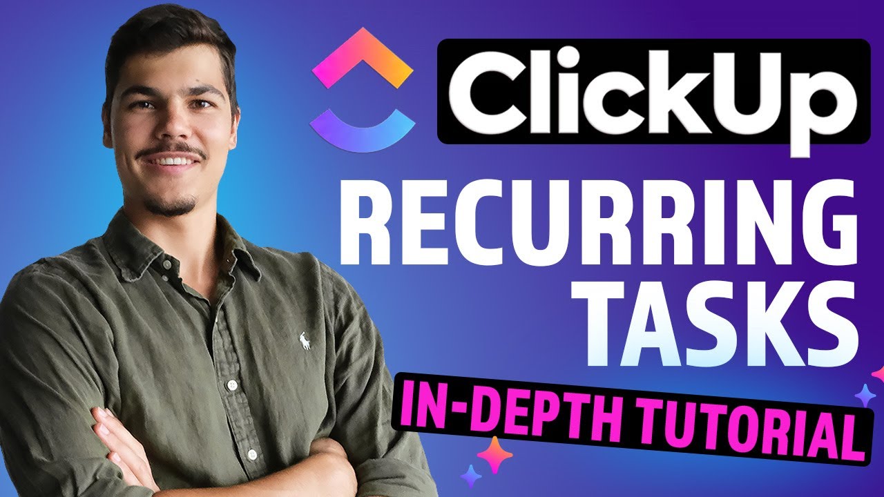 ClickUp Recurring Tasks In-Depth Tutorial