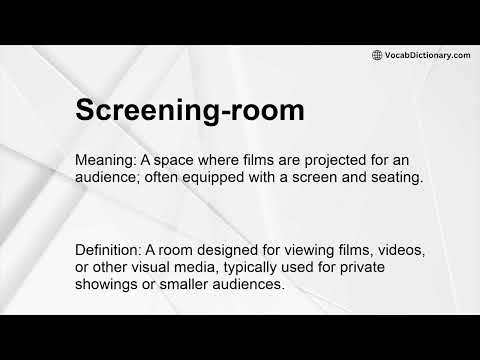 Screening-room Meaning