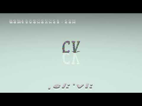 CV - pronunciation in British English (three voices / accents)