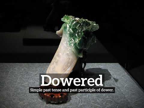 What is Dowered? | How to Say Dowered in English? | How Does Dowered Look?