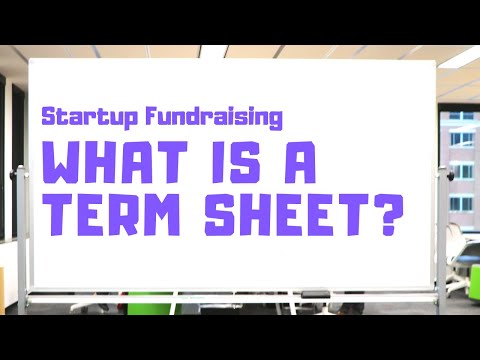 What is a Term Sheet? Defining a Key Part of Fundraising