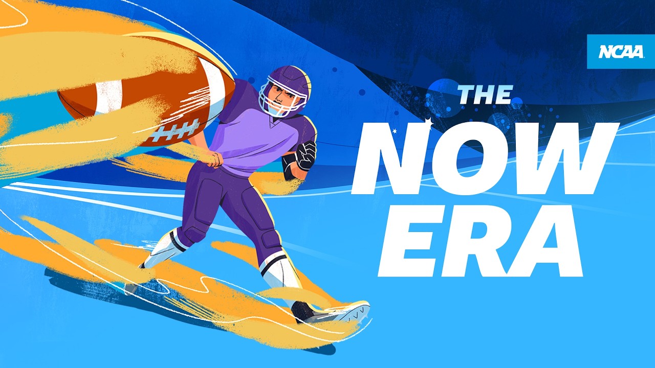 NCAA Campaign: THE NOW ERA