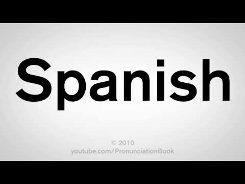 How To Pronounce Spanish