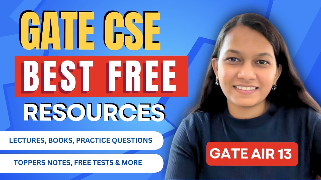 GATE CSE 2027 Best FREE Resources | Lectures, Books, PYQs, Notes, Tests & More | AIR 13