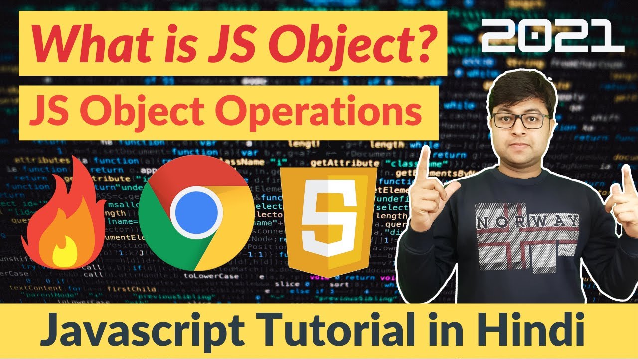 #20 🔥 JavaScript Objects 🔥 | JavaScript Object Operations | JavaScript Tutorial in Hindi
