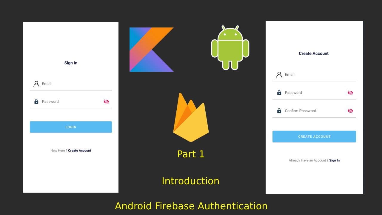 Android Firebase Authentication - Introduction  ( part 1 )