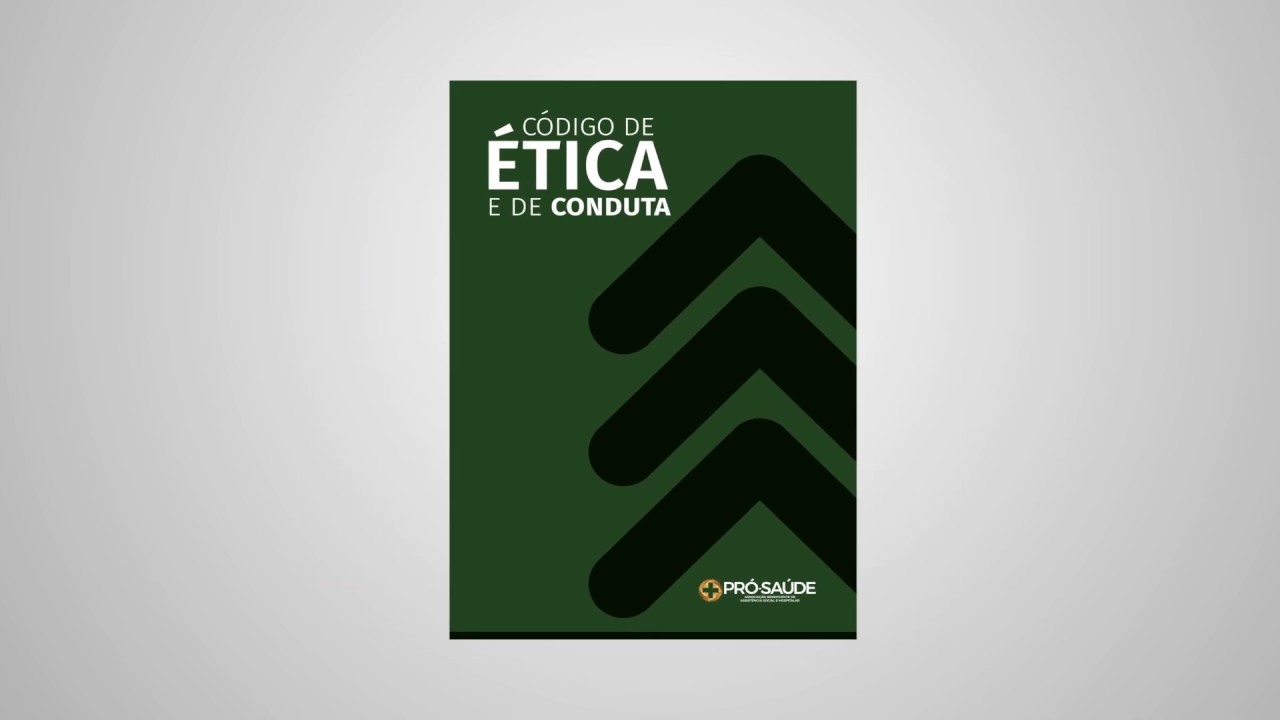 Código de Ética e de Conduta da Pró-Saúde