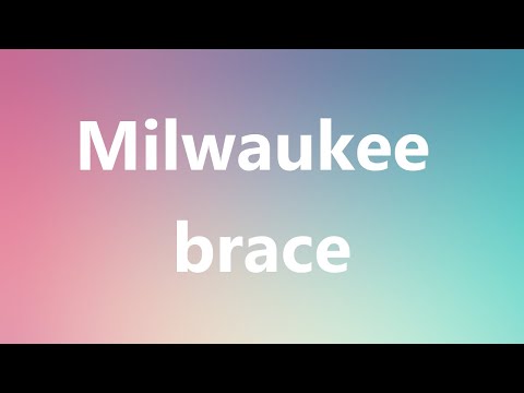 Milwaukee brace - Medical Definition