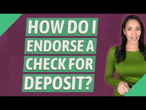 How do I endorse a check for deposit?