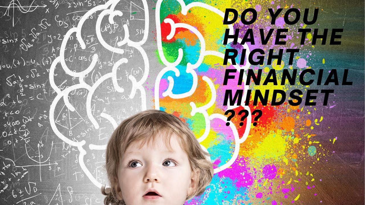 What Is The Correct Financial Mindset?