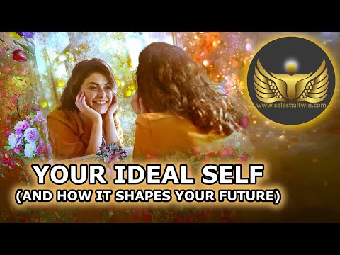 Your Ideal Self and How It Shapes Your Future