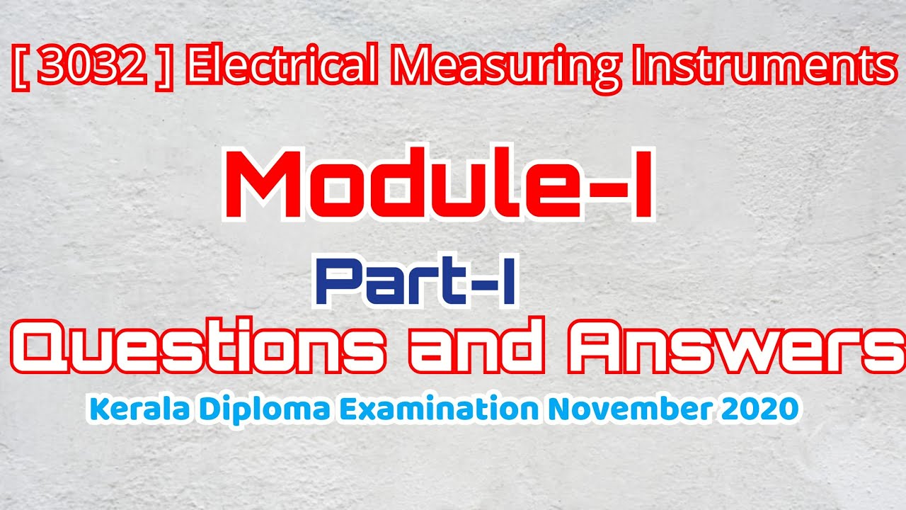 (3032)Electrical Measuring Instruments/Module1/Part1/Questions and Answers