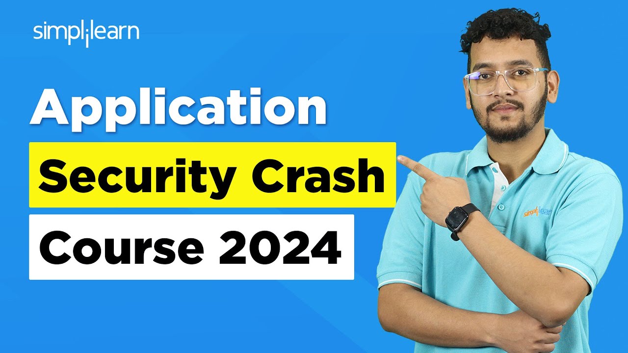 Application Security Crash Course | Web Application Security Tutorial | Simplilearn