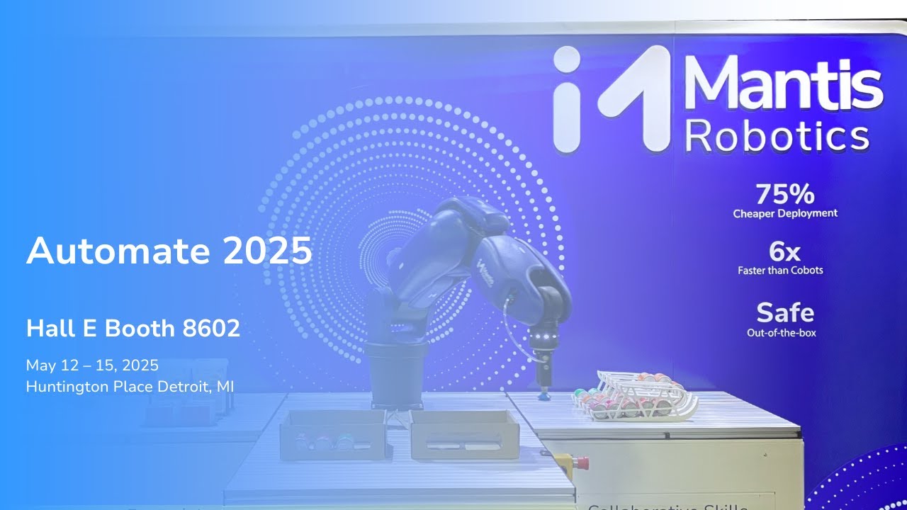 Mantis Robotics Automate 2025 Highlights
