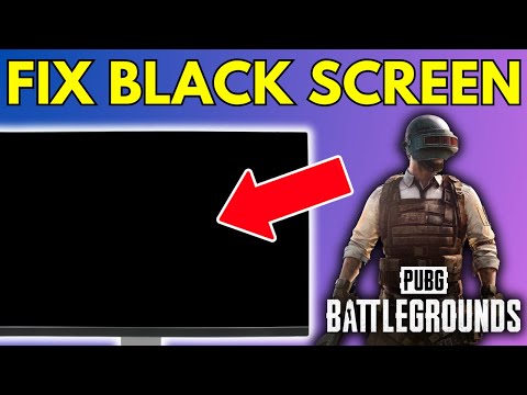 How To Fix PUBG PC Black Screen