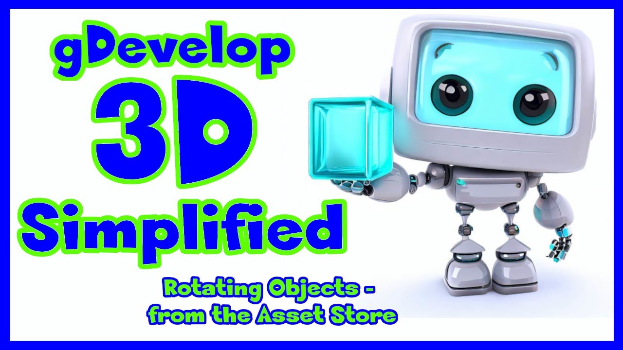 gDevelop 3D - Rotating Objects - from the Asset Store (part 06a)