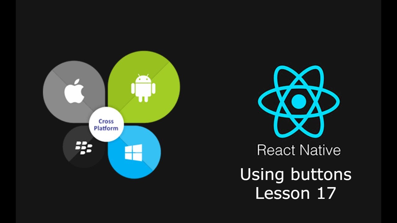 React Native Tutorials Lesson # 17  Using buttons