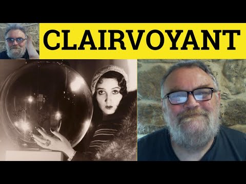 🔵Clairvoyant Meaning - Clairvoyance Examples - Define Clairvoyant - Clairvoyant Definition GRE Vocab