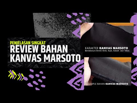 Penjelasan Bahan Kanvas Marsoto (Revew Kain Kanvas Marsoto Update 2023)