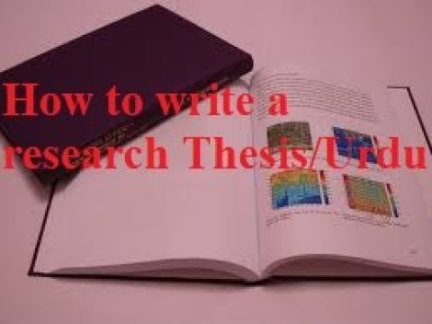 How to write a Research thesis./ Urdu Version