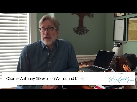 Charles Anthony Silvestri on The Marriage of Words and Music