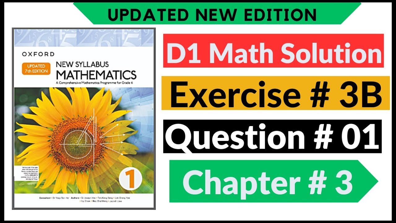 Exercise 3b Question no 1 D1 Maths New Updated Edition Oxford New Syllabus || Chapter 3 || Book 1