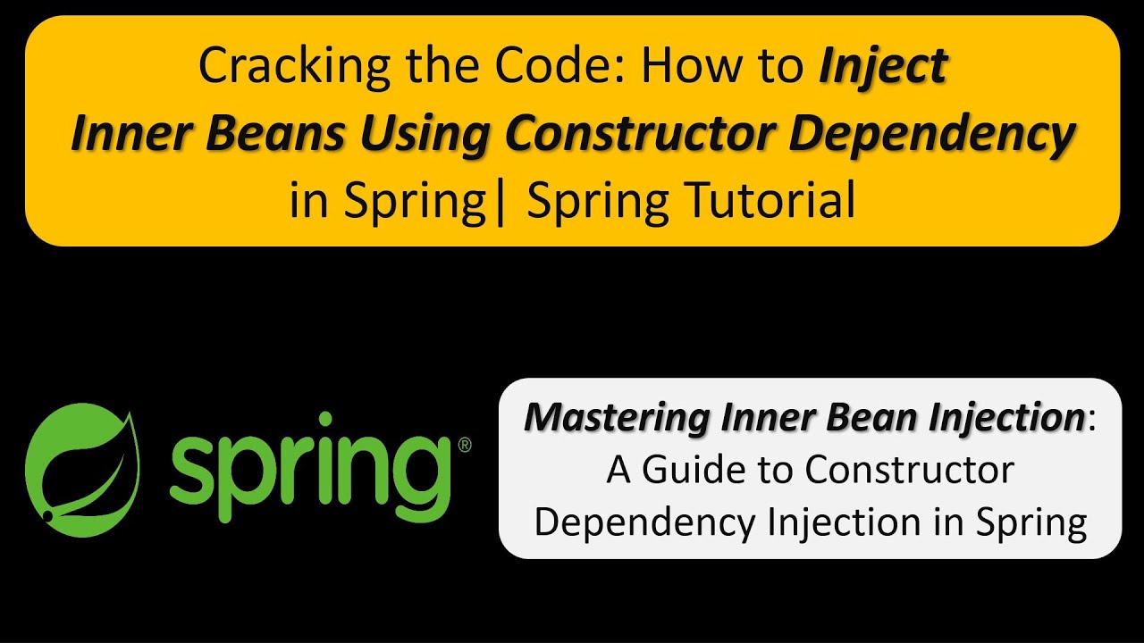 Cracking the Code: How to Inject Inner Beans Using Constructor Dependency in Spring