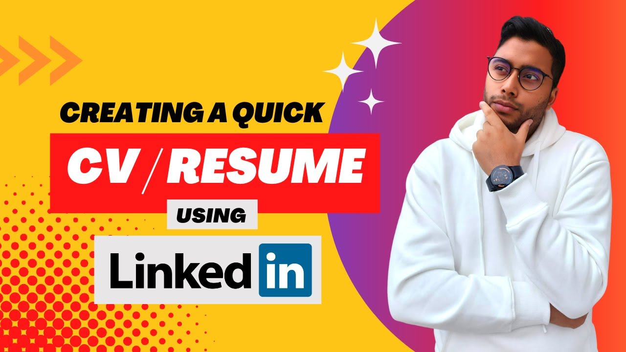 Creating a quick CV / Resume using LinkedIn