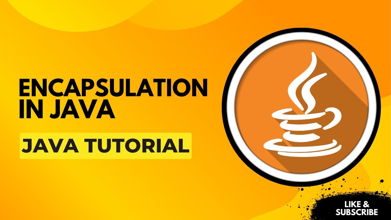 Encapsulation in Java | Java Explained for Beginners 2025
