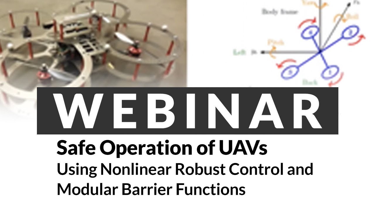 YOUser Webinar | Safe Operation of UAVs Using Nonlinear Robust Control and Modular Barrier Functions