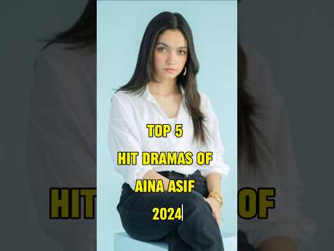 Top 5 Hit Drama's OF Aina Asif 2024 π₯β¨β£οΈ#viralvideo #shortvideo #ytshorts #shorts
