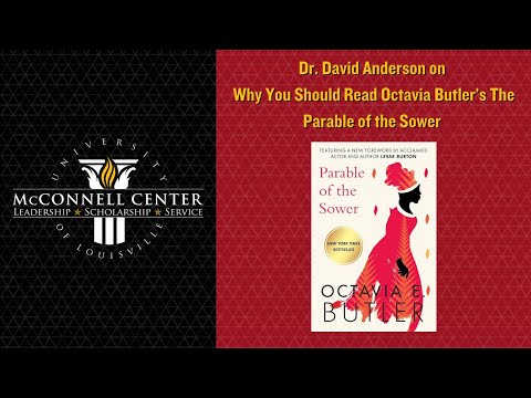Why You Should Read Octavia Butler's The Parable of the Sower | Dr. David Anderson