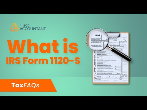 What is IRS Form 1120-S? - TaxFAQs