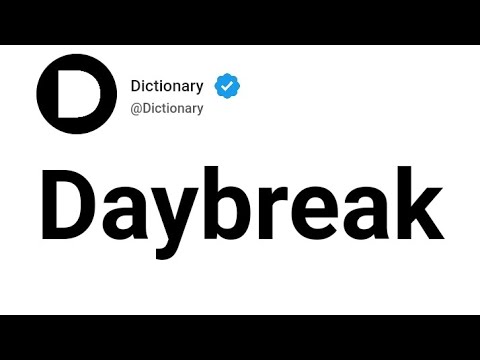 Daybreak Meaning In English