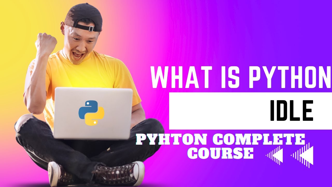 PYTHON IDLE | INTERACTIVE MODE | SHELL MODE | SCRIPT MODE IN PYTHON PROGRAMMING | PART 2