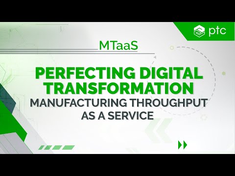 Perfecting Digital Transformation with Manufacturing Throughput as a Service