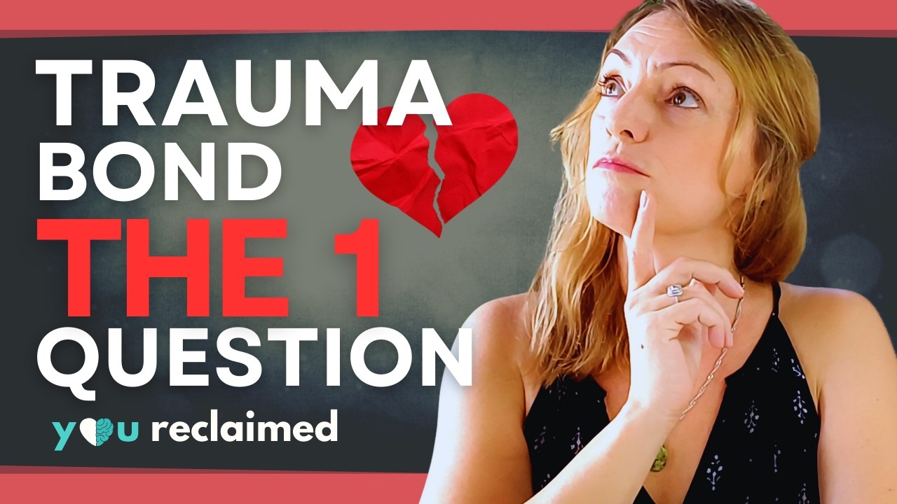 Breaking the Trauma Bond: Understanding True Love | Galaxy.ai