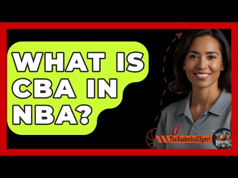 What Is CBA In NBA? - The Basketball Xpert