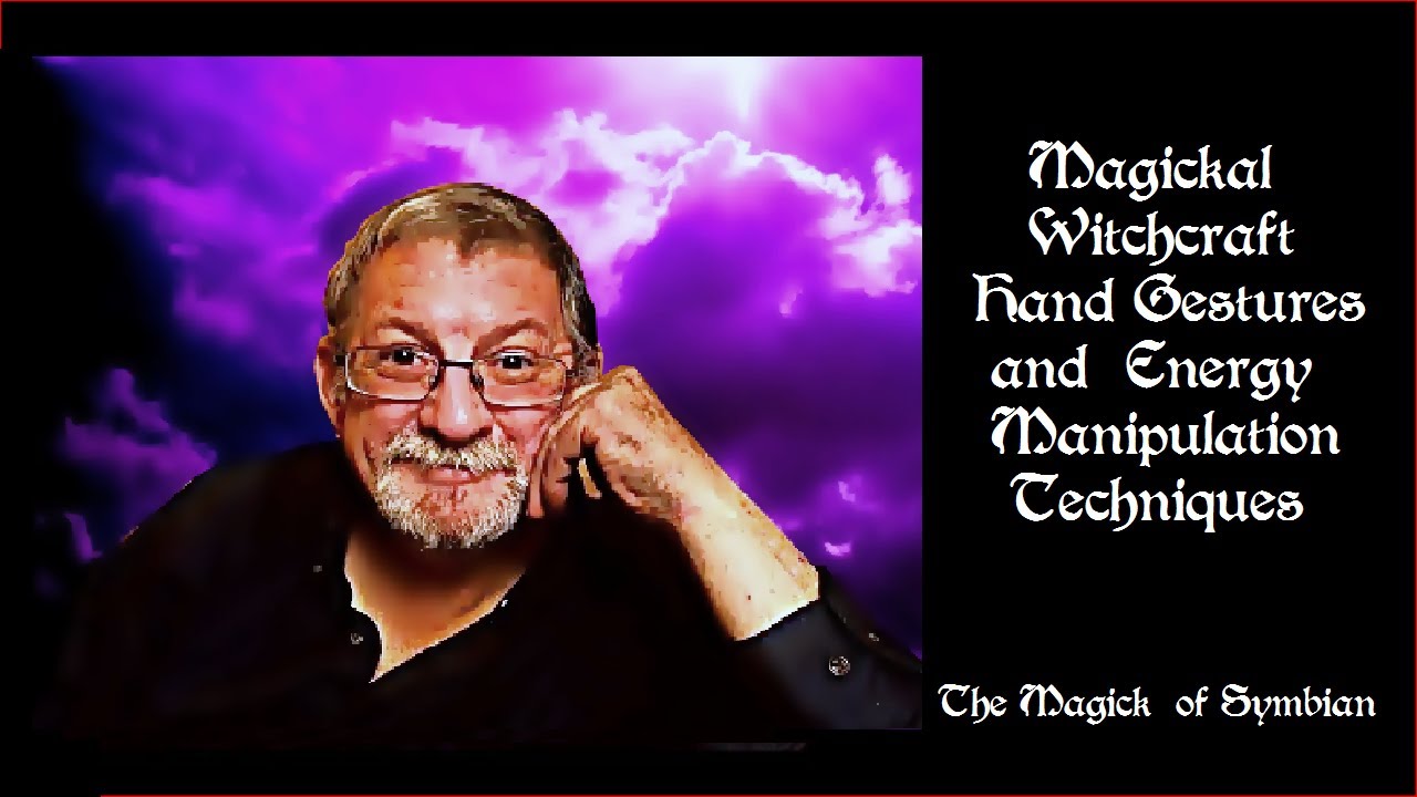 Magickal Witchcraft Hand Gestures  and  Techniques